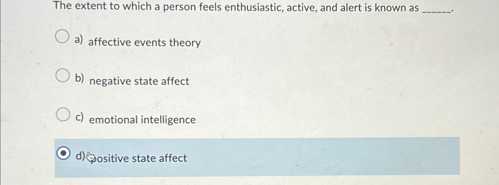 Solved The extent to which a person feels enthusiastic, | Chegg.com