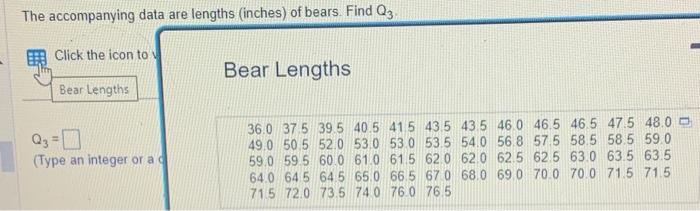 Solved The accompanying data are lengths (inches) of bears. | Chegg.com