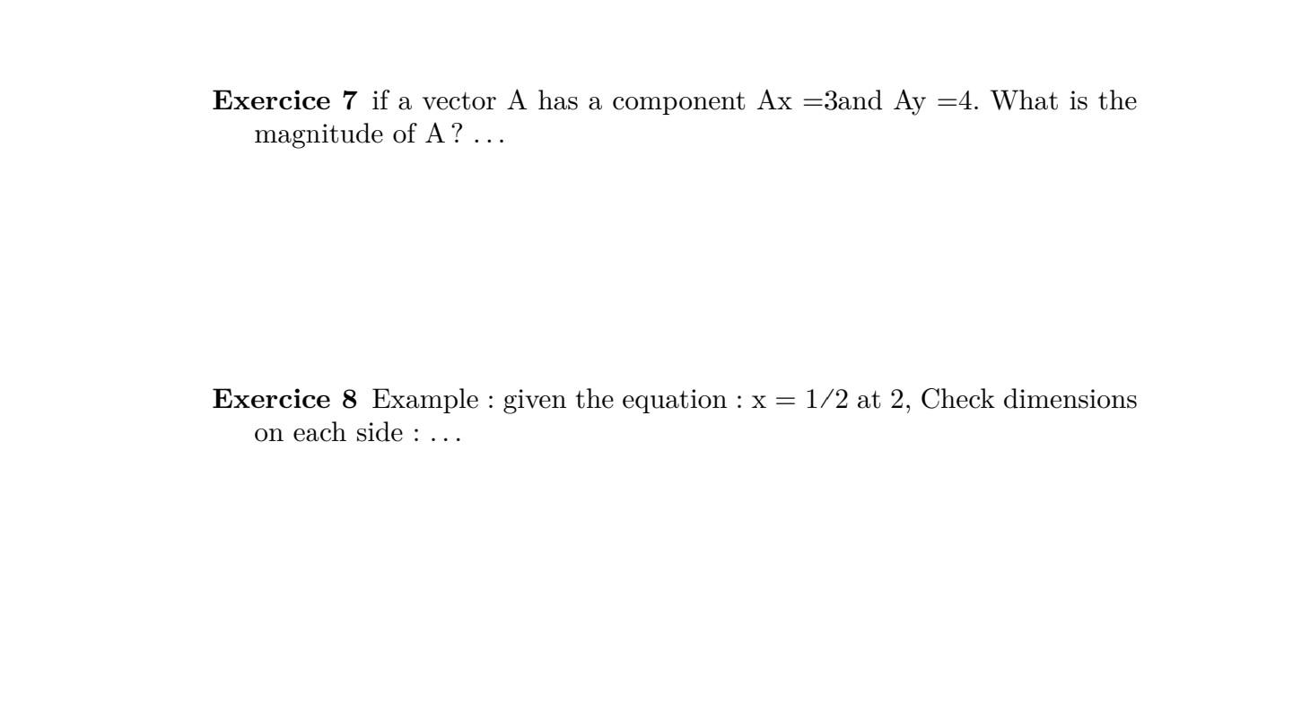 Solved Exercice 7 if a vector A has a component Ax=3 and | Chegg.com Solved Exercice 7 if a vector A has a component Ax=3 and | Chegg.com