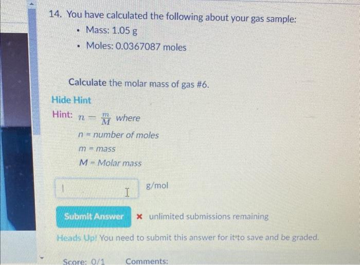 Solved 14. You have calculated the following about your gas | Chegg.com