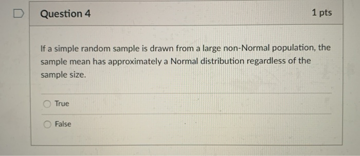 Solved Question 4 1 pts If a simple random sample is drawn | Chegg.com