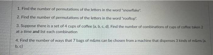 Solved 1. Find the number of permutations of the letters in | Chegg.com