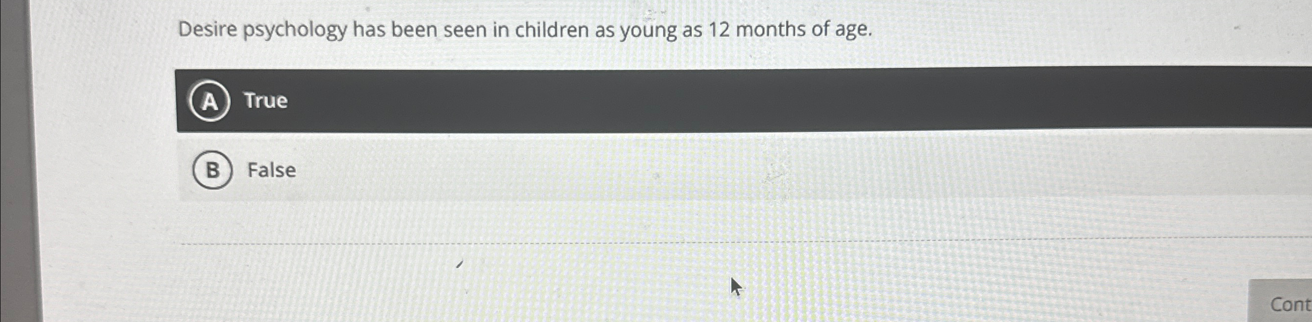 Solved Desire psychology has been seen in children as young | Chegg.com