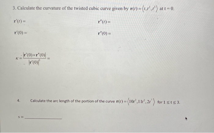 Solved 3. Calculate the curvature of the twisted cubic curve | Chegg.com