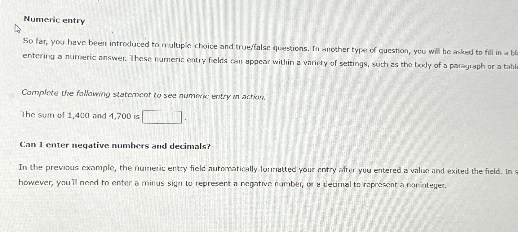 Solved Numeric entrySo far, you have been introduced to | Chegg.com
