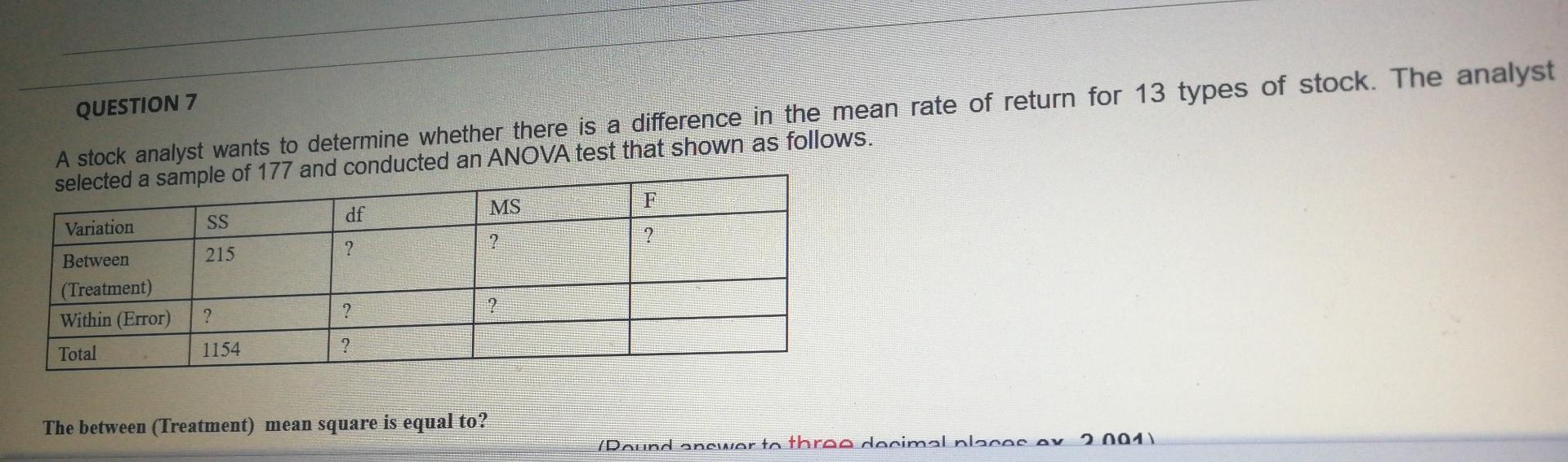 Solved QUESTION 7 A stock analyst wants to determine whether | Chegg.com
