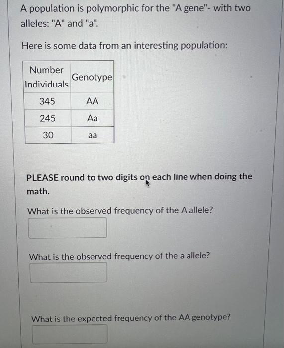 Solved A population is polymorphic for the "A gene"- with | Chegg.com