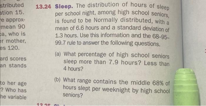 Solved stributed ation 15. e approx- mean 90 ca, who is er | Chegg.com