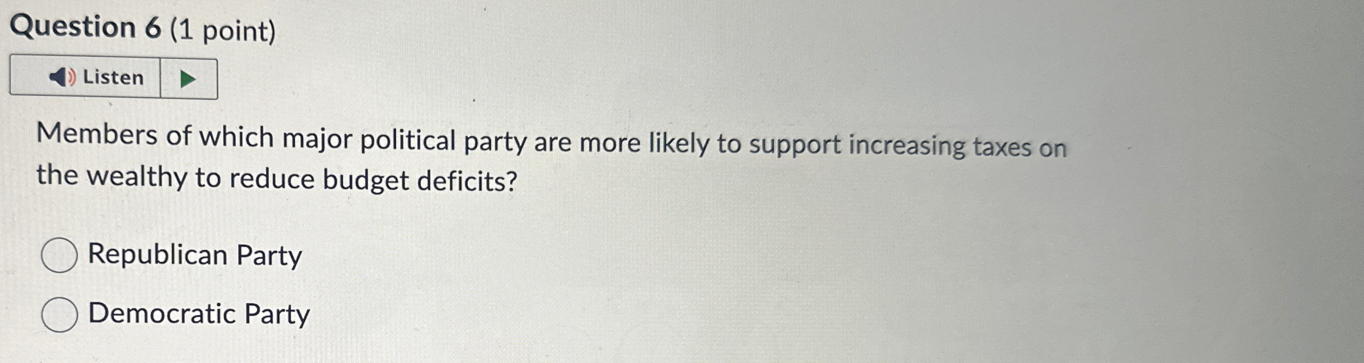 Solved Question 6 (1 ﻿point)Members of which major political | Chegg.com