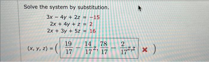 Solved Solve the system by substitution. | Chegg.com