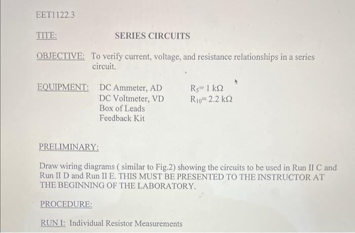 Solved OBJECTIVE: To verify current, voltage, and resistance | Chegg.com