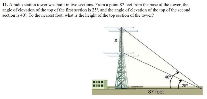 Solved 11. A radio station tower was built in two sections. | Chegg.com