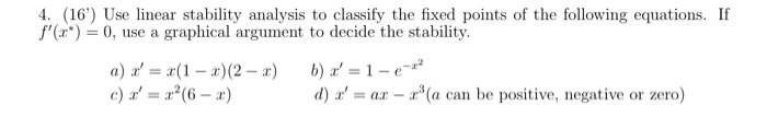 Solved 4. (16) Use linear stability analysis to classify the | Chegg.com