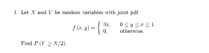 Solved Let x ﻿and Y ﻿be random variables with joint | Chegg.com