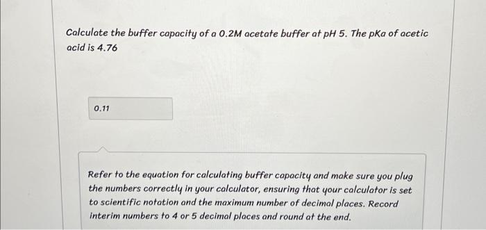 Solved Calculate the buffer capacity of a 0.2M acetate | Chegg.com