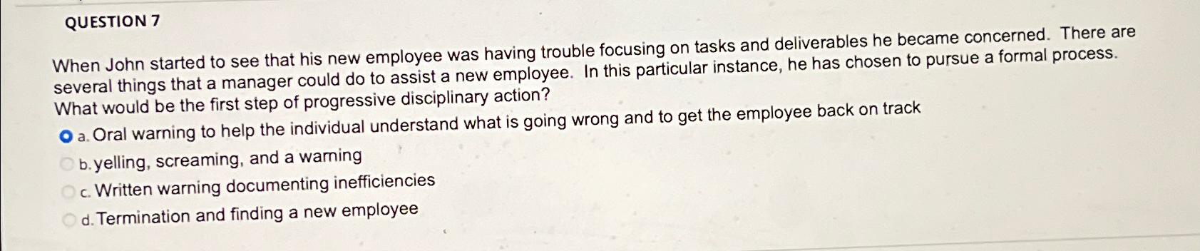 Solved QUESTION 7When John started to see that his new | Chegg.com