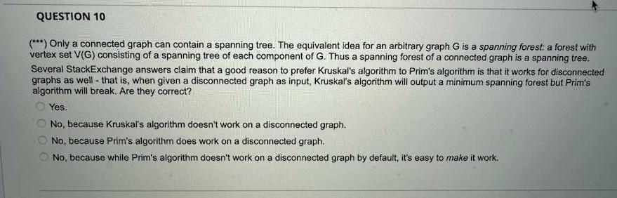 Solved (***) Only a connected graph can contain a spanning | Chegg.com