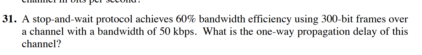 Solved A stop-and-wait protocol achieves 60% ﻿bandwidth | Chegg.com