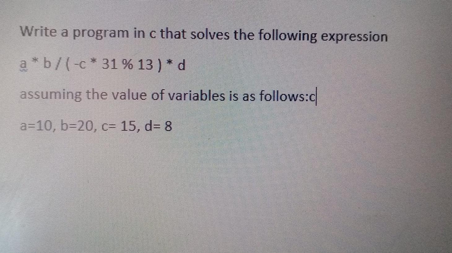 Solved Write a program in c that solves the following | Chegg.com