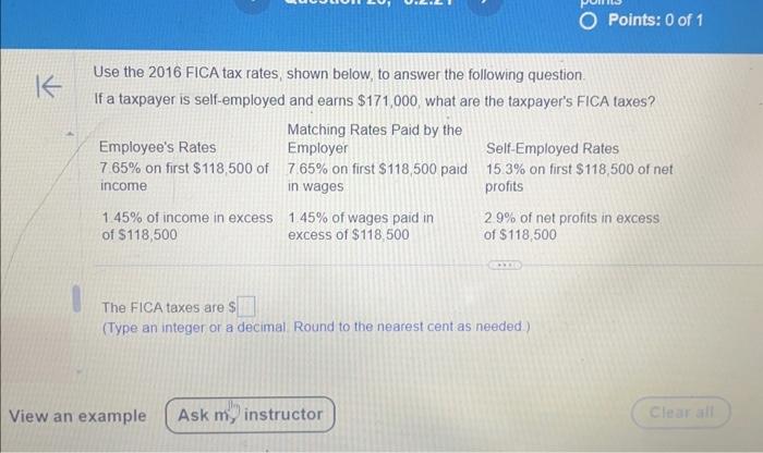 Solved Use the 2016 FICA tax rates, shown below, to answer | Chegg.com