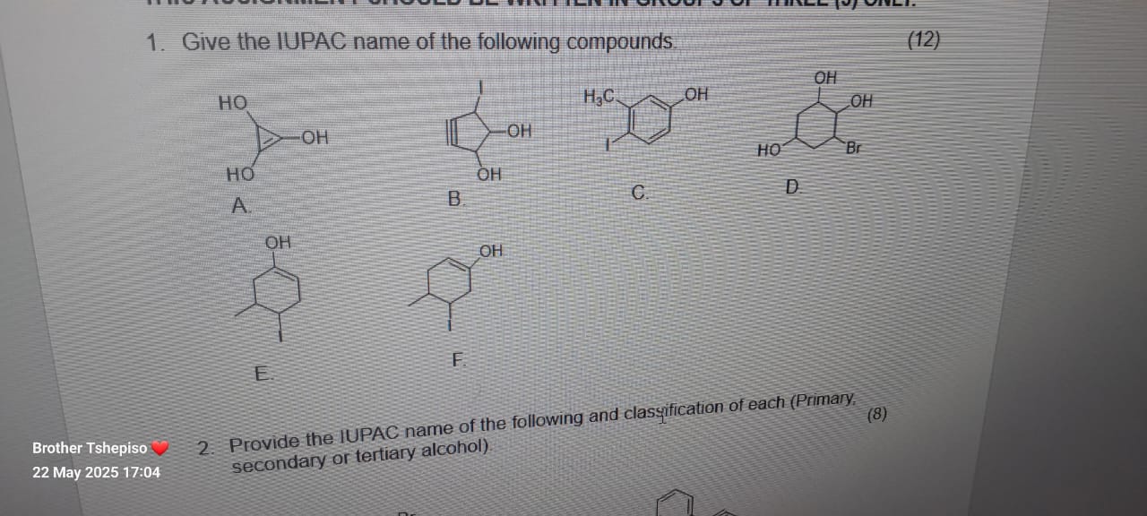 Solved 1. ﻿Give the IUPAC name of the following compounds. | Chegg.com