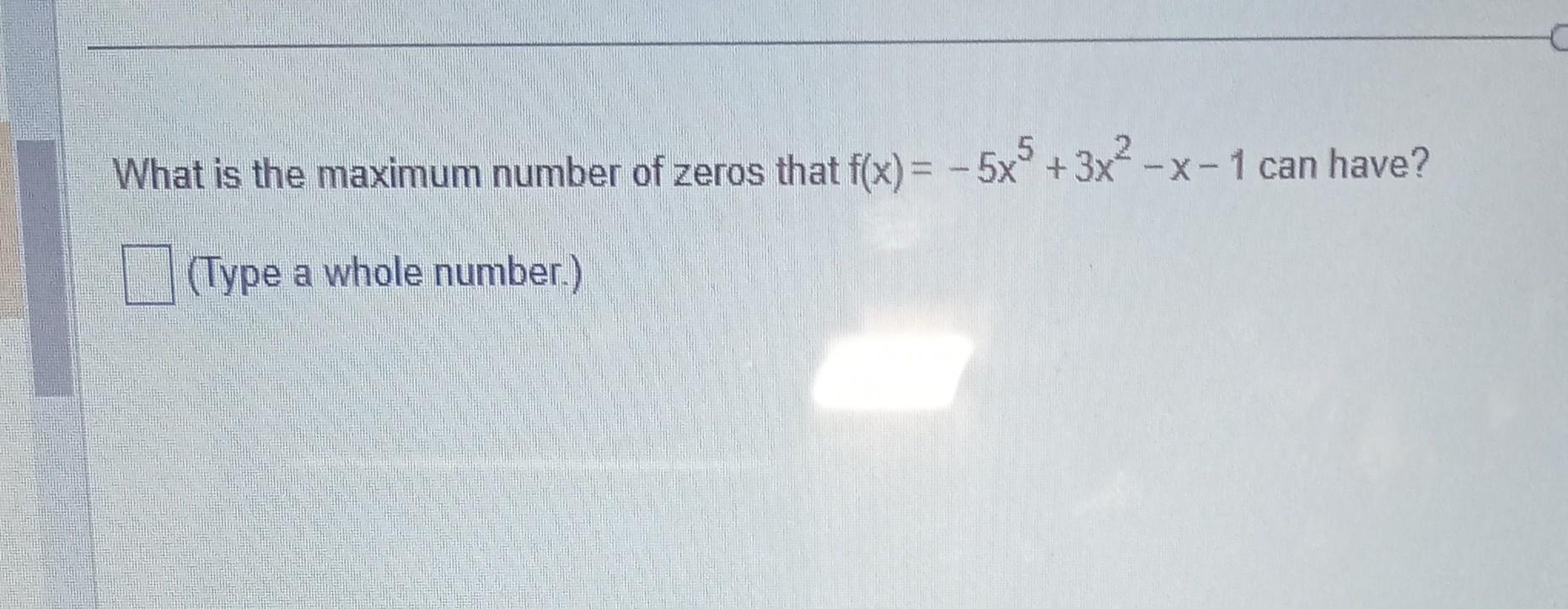 Solved What is the maximum number of zeros that | Chegg.com