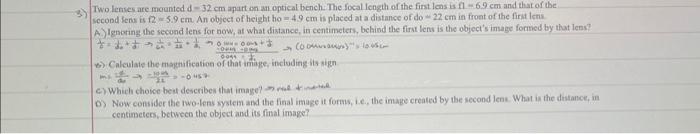 Solved Now consider the two-lens system and the final image | Chegg.com