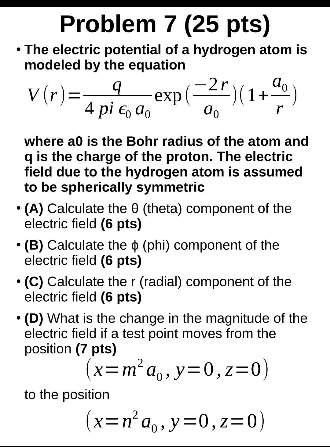 Solved Problem 7 (25 pts) - The electric potential of a | Chegg.com