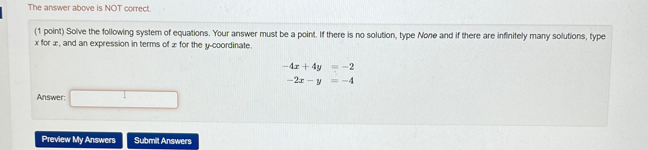 Solved The answer above is NOT correct.(1 ﻿point) ﻿Solve the | Chegg.com
