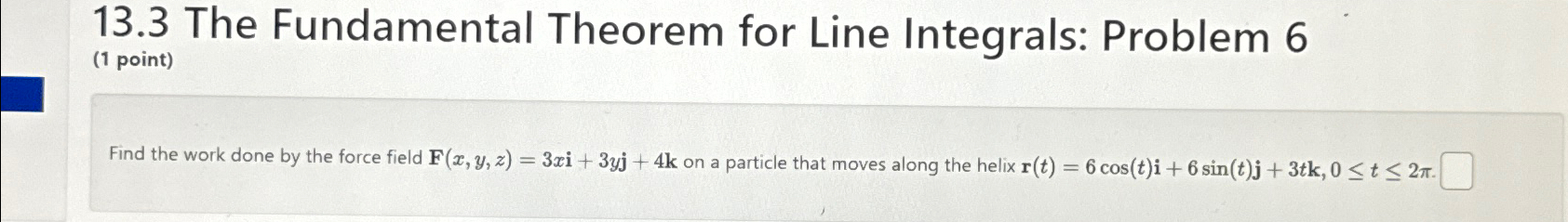 Solved 13.3 ﻿The Fundamental Theorem for Line Integrals: | Chegg.com