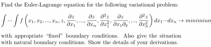 Find the Euler-Lagrange equation for the following | Chegg.com
