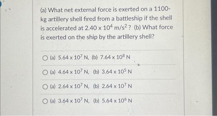 Solved (a) What net external force is exerted on a 1100- kg | Chegg.com