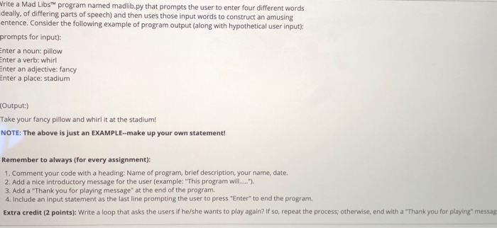 Solved write a Mad Libsprogram named madlib.py that prompts | Chegg.com