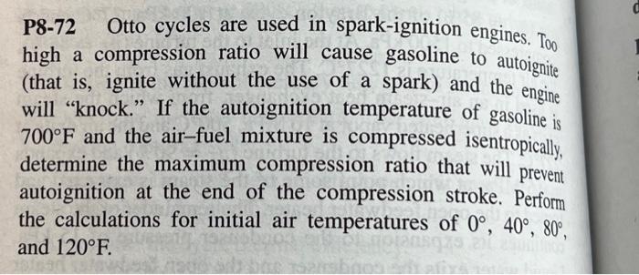 P8-72 Otto cycles are used in spark-ignition engines. | Chegg.com