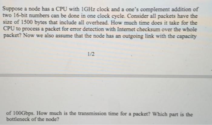 Solved Suppose a node has a CPU with 1GHz clock and a one's | Chegg.com