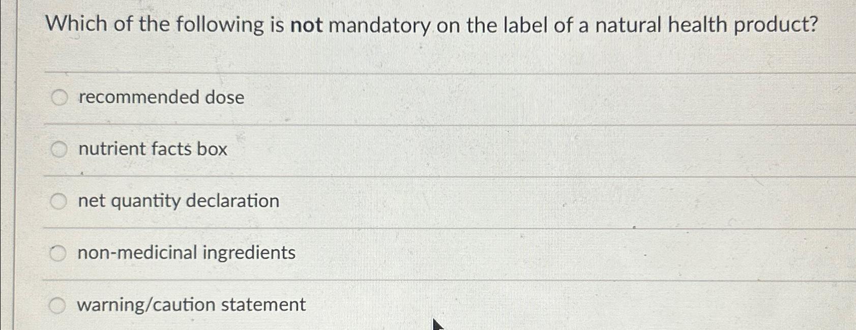 Solved Which of the following is not mandatory on the label | Chegg.com