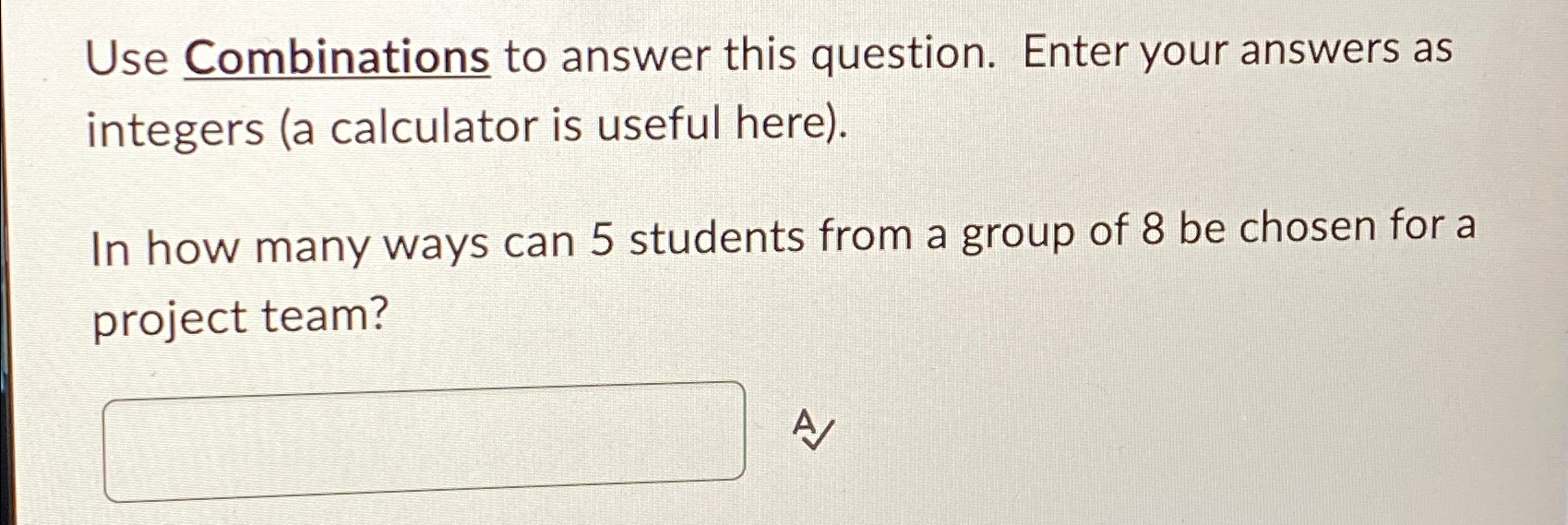 Solved Use Combinations to answer this question. Enter your | Chegg.com