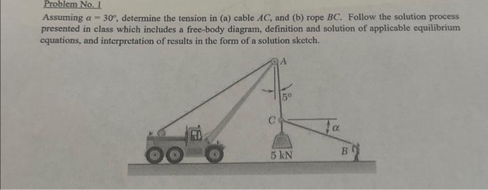 Solved Problem No. Assuming a = 30°, determine the tension | Chegg.com