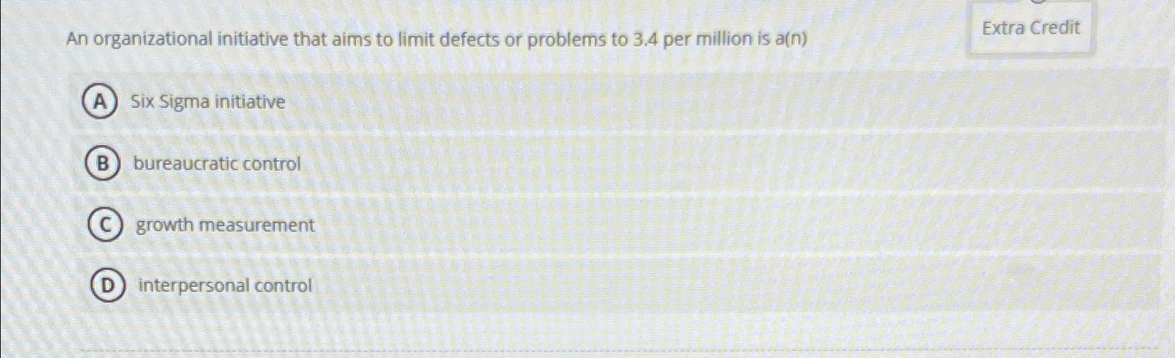 Solved An organizational initiative that aims to limit | Chegg.com
