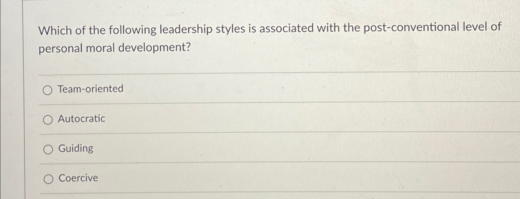 Solved Which of the following leadership styles is | Chegg.com