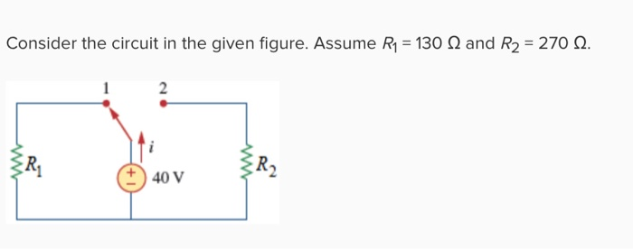 Solved Consider the circuit in the given figure. Assume R1 = | Chegg.com