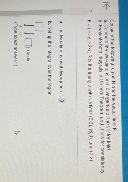 Solved Consider the following region R and the vector field | Chegg.com Solved Consider the following region R and the vector field | Chegg.com