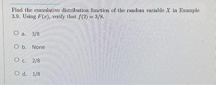 Find the cumulative distribution function of the | Chegg.com