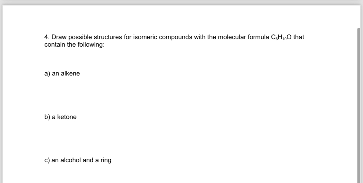 Solved Draw possible structures for isomeric compounds with | Chegg.com