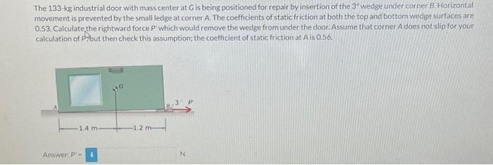 Solved The 133.kg industrial door with mass center at G is | Chegg.com