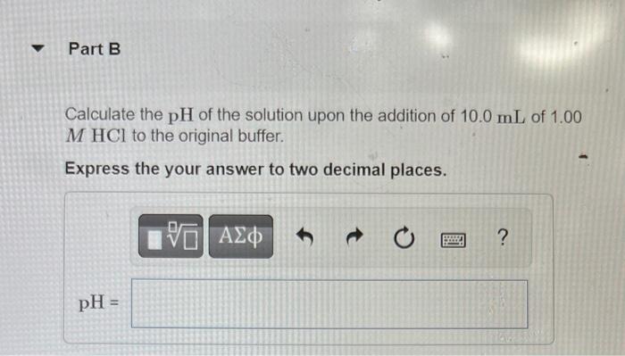 Solved You need to produce a buffer solution that has a pH | Chegg.com