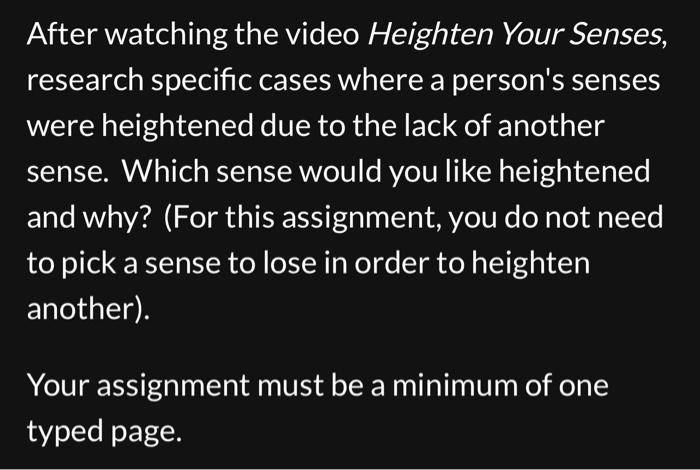 Solved After watching the video Heighten Your Senses, | Chegg.com
