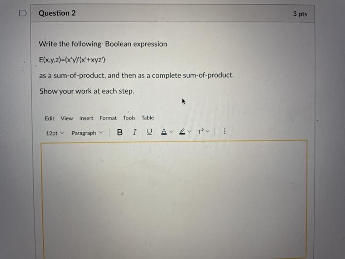 Solved Question 2 3 pts Write the following Boolean | Chegg.com