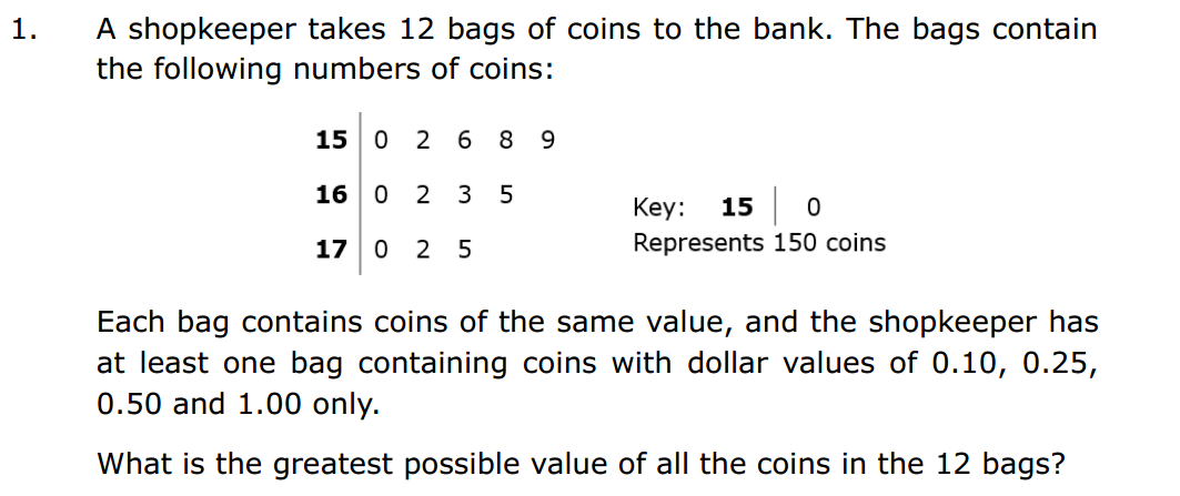 Solved 1. ﻿A shopkeeper takes 12 ﻿bags of coins to the bank. | Chegg.com