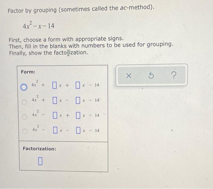 Solved Factor by grouping (sometimes called the ac-method). | Chegg.com
